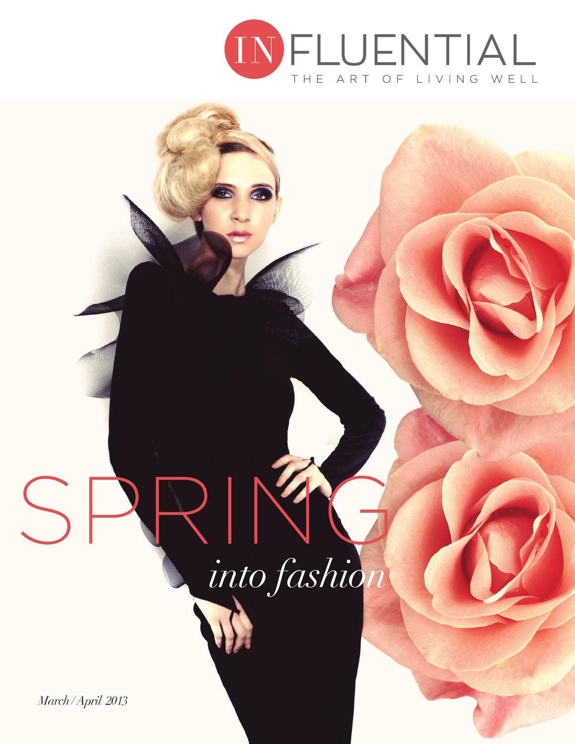 March / April 2013 InFluential Magazine by InFluential Magazine - Issuu