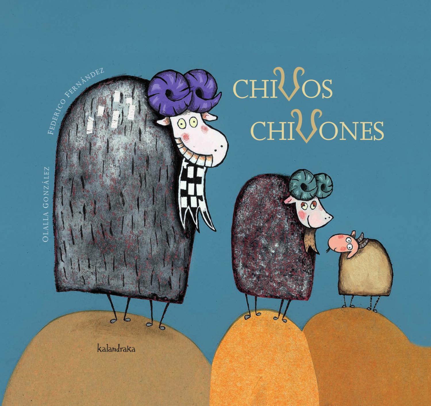 Chivos chivones by kalandraka.com - Issuu