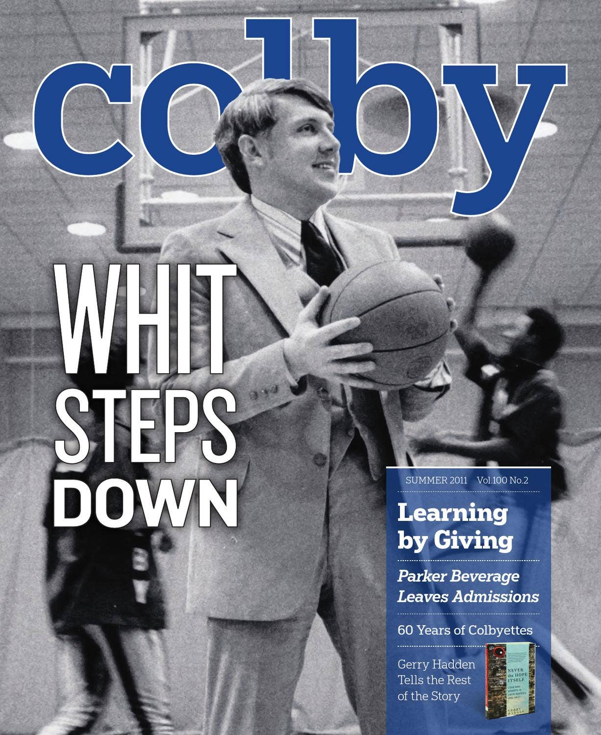 Colby Magazine vol. 100, no. 2 by Colby College Libraries - Issuu