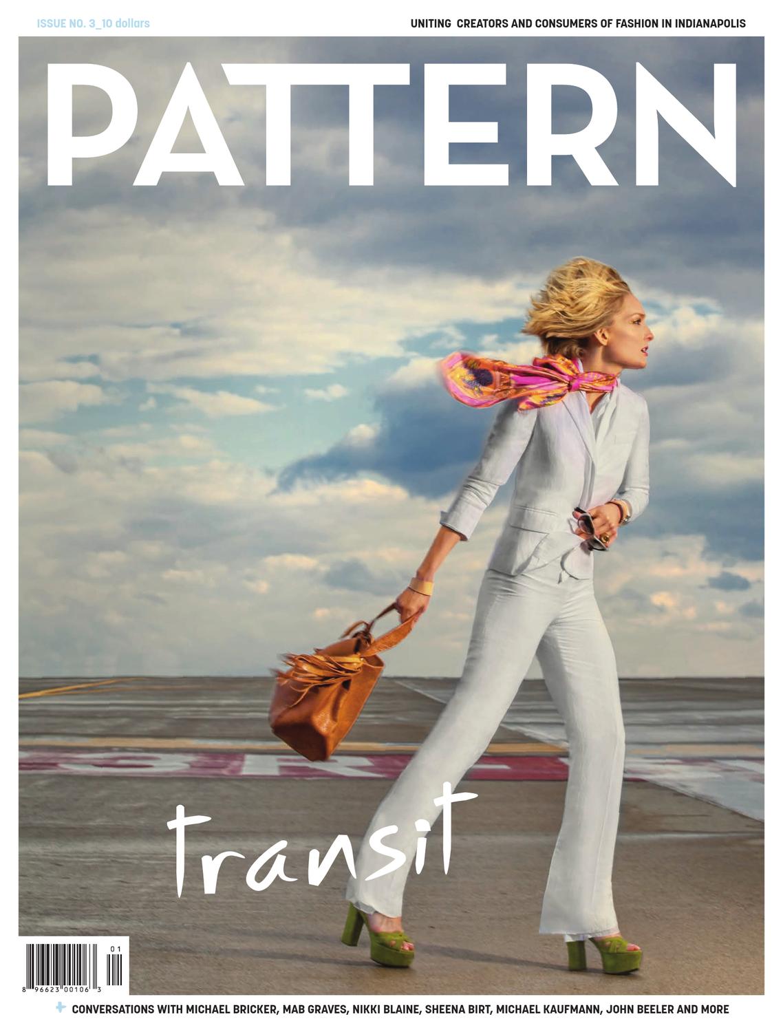 PATTERN Magazine Issue 3 SPRING 2013 by PATTERN Magazine - Issuu