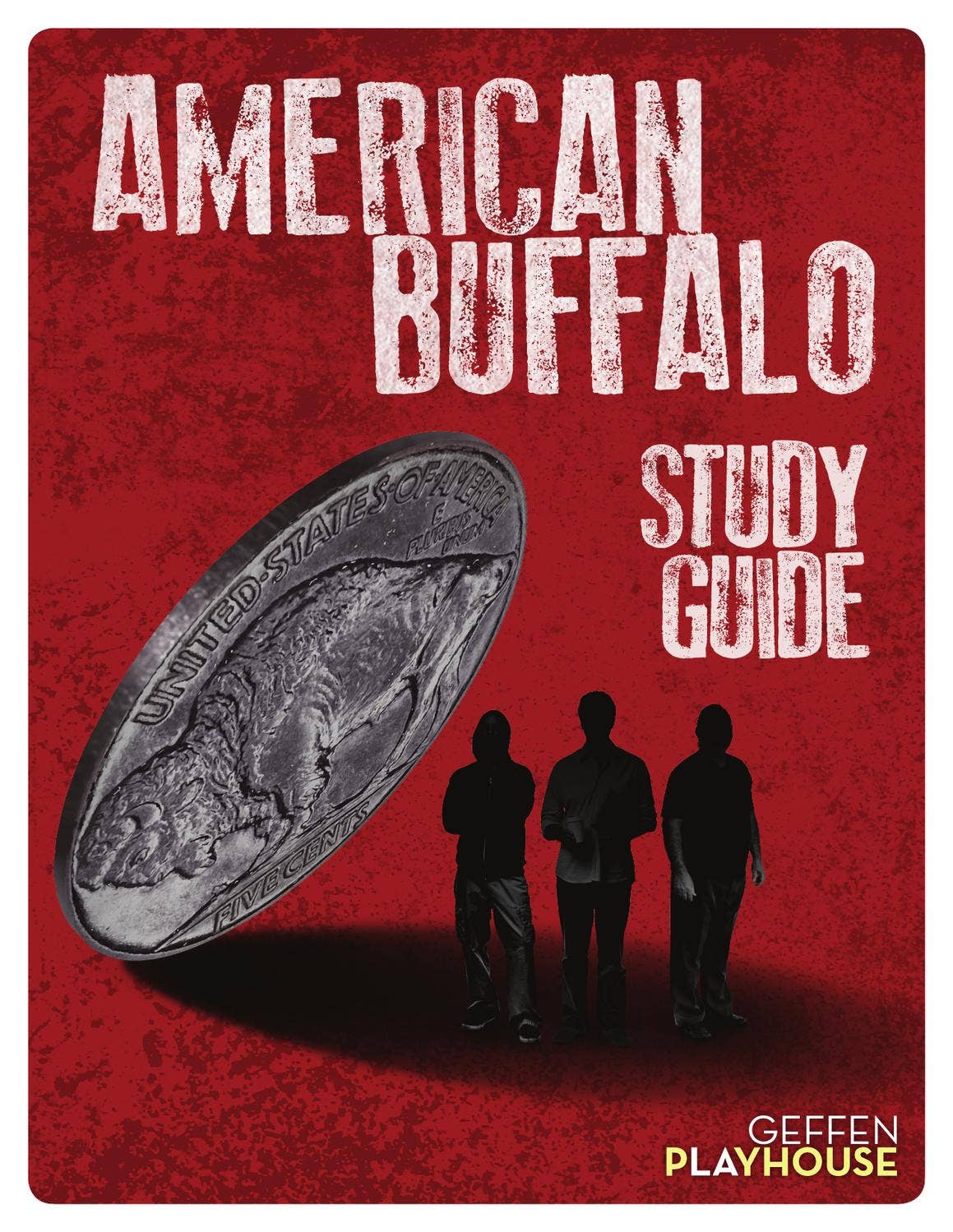 American Buffalo Study Guide by Geffen Playhouse - Issuu
