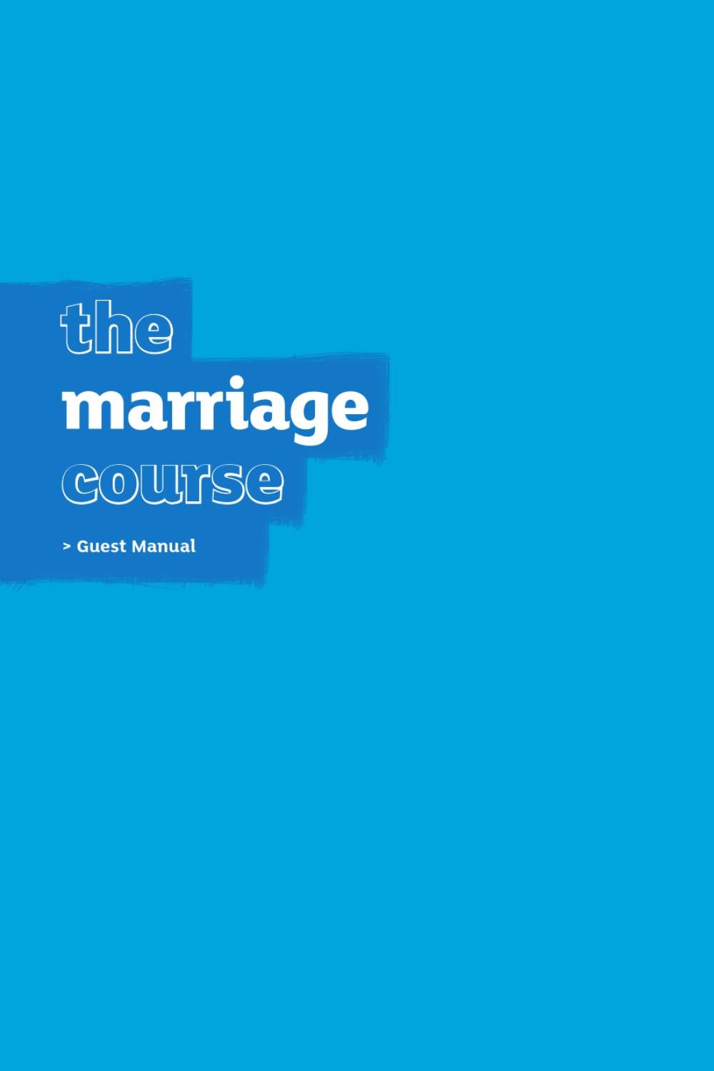 The Marriage Course Guest Manual by Alpha USA - Issuu