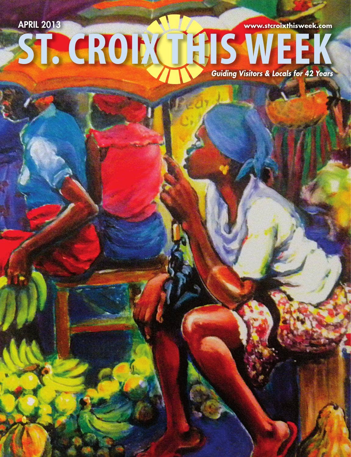 St Croix This Week April/May Issue by Metro Caribbean - Issuu