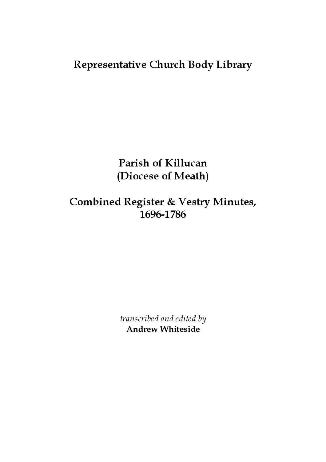 Killucan Combined Parish Registers & Vestry Minutes - 1696-1786 by ...