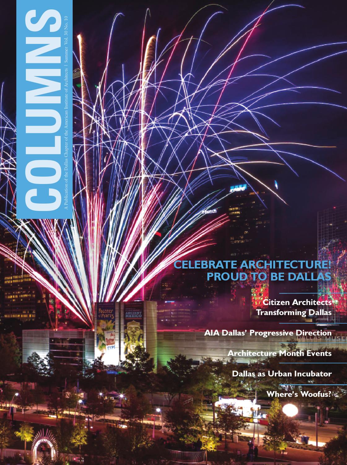 Summer 2013 issue – AIA Dallas ‘Columns’ magazine by AIA Dallas - Issuu