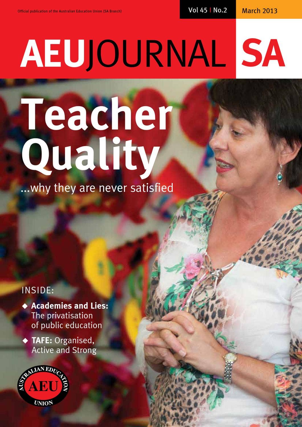 AEU Journal Vol 45 No. 2 by Australian Education Union (SA Branch) - Issuu