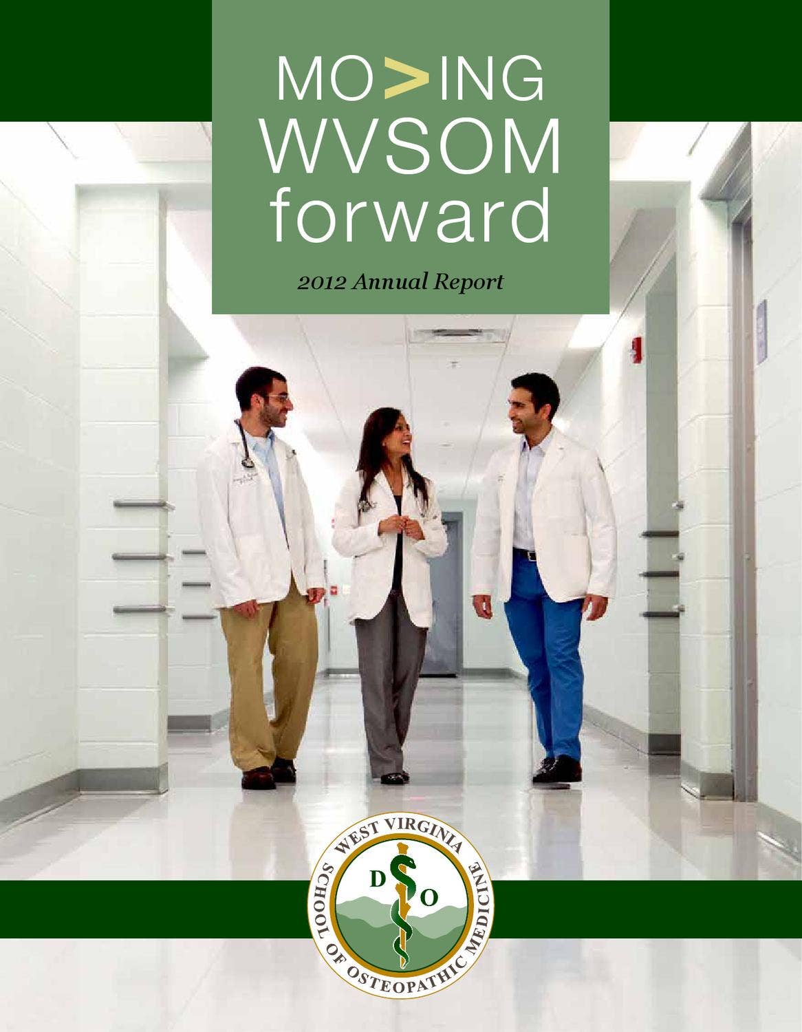 2012 WVSOM Annual Report by West Virginia School of Osteopathic ...