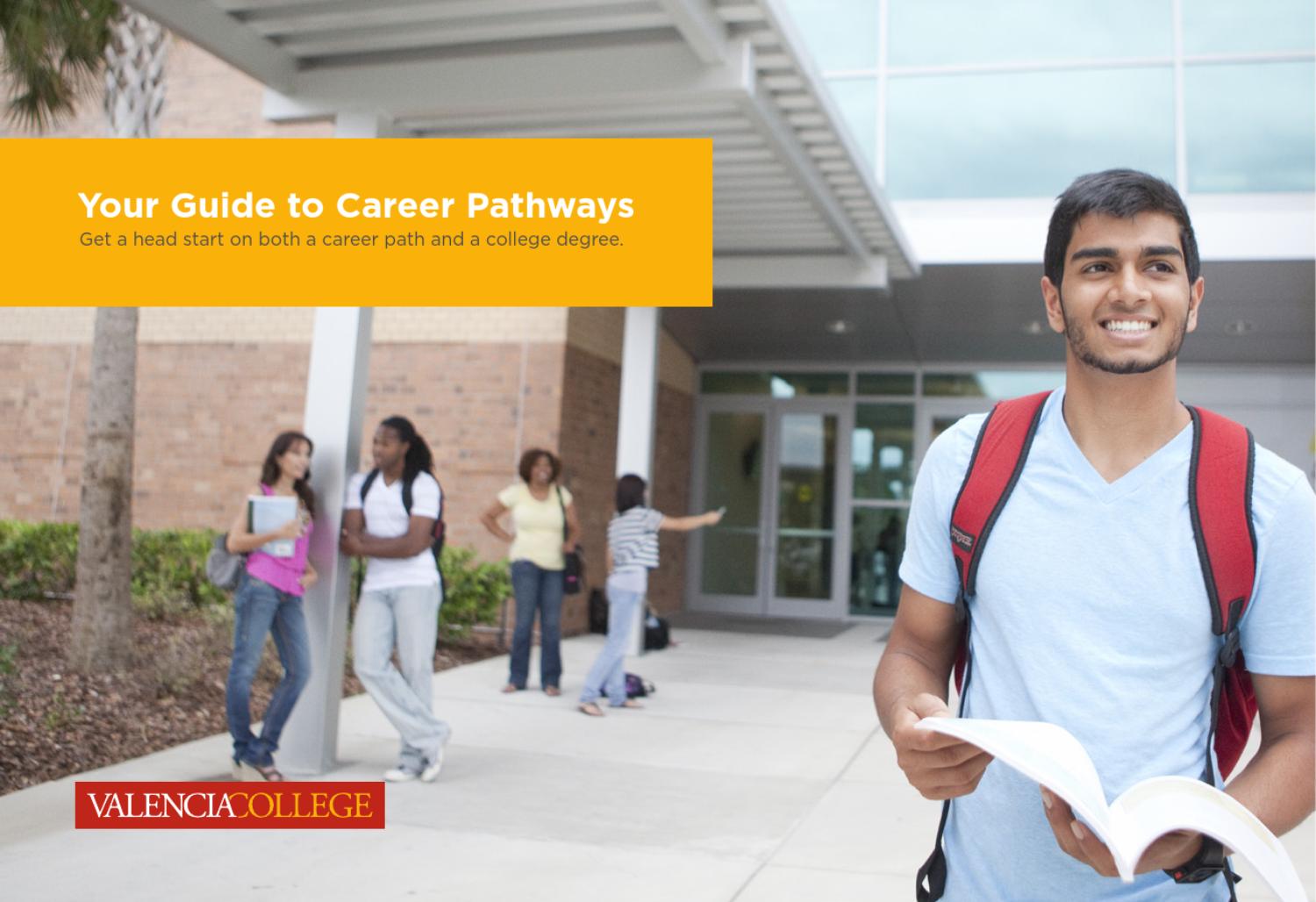 Your Guide to Career Pathways by Valencia College - Issuu