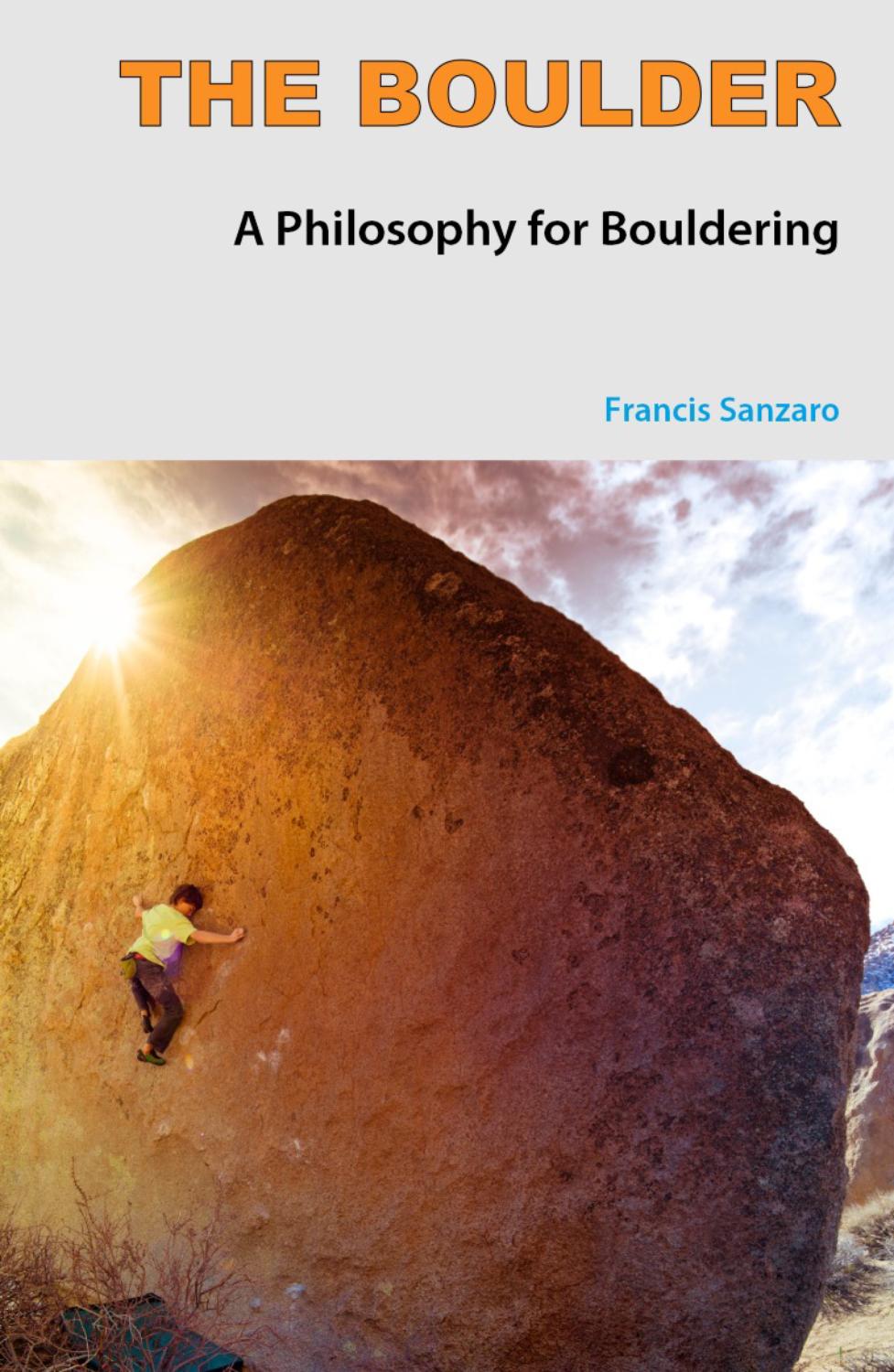 The Boulder: A Philosophy for Bouldering SAMPLE PAGES by Stone Country ...
