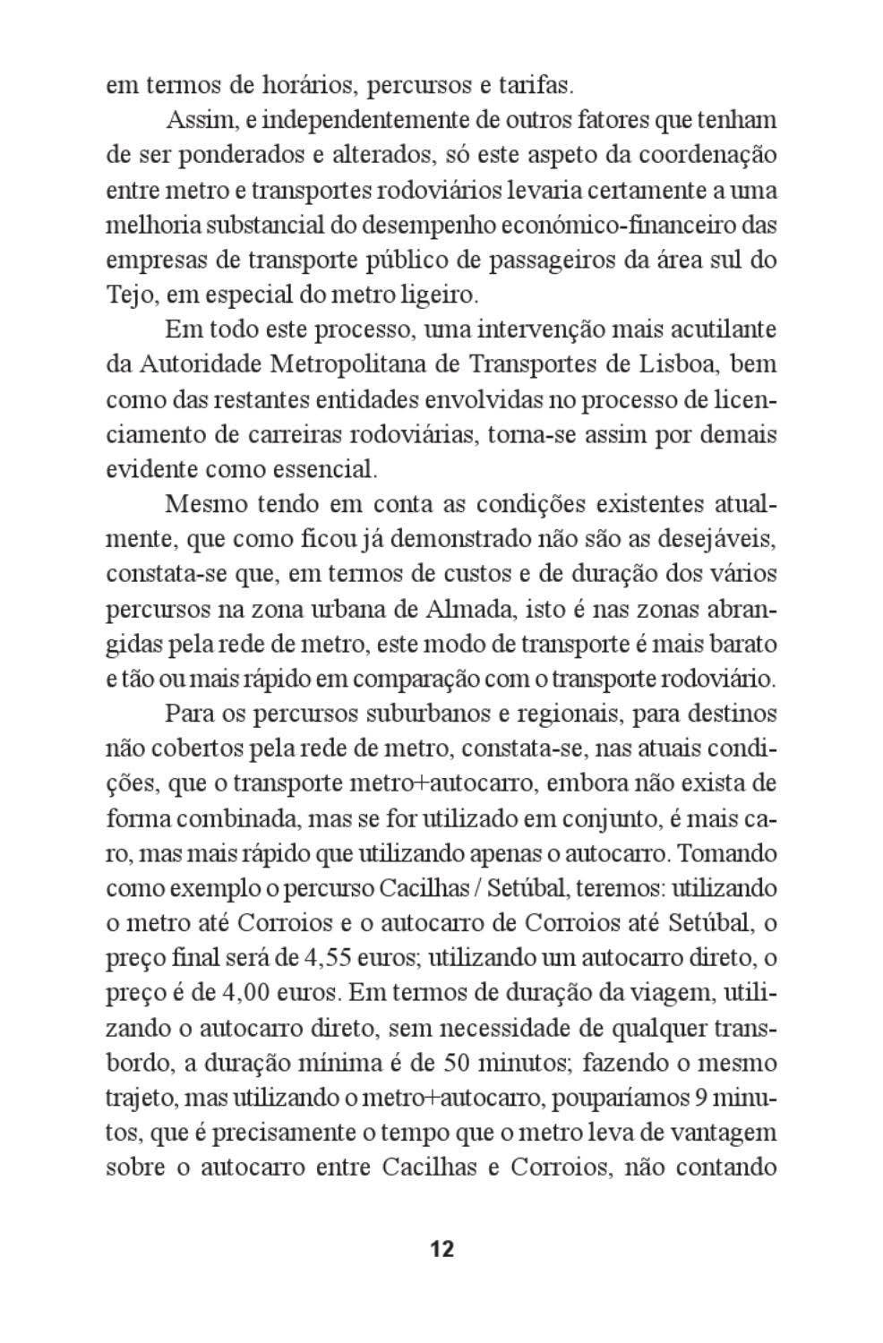 O "caso" do Metro Sul do Tejo by Riscos Editora - Issuu