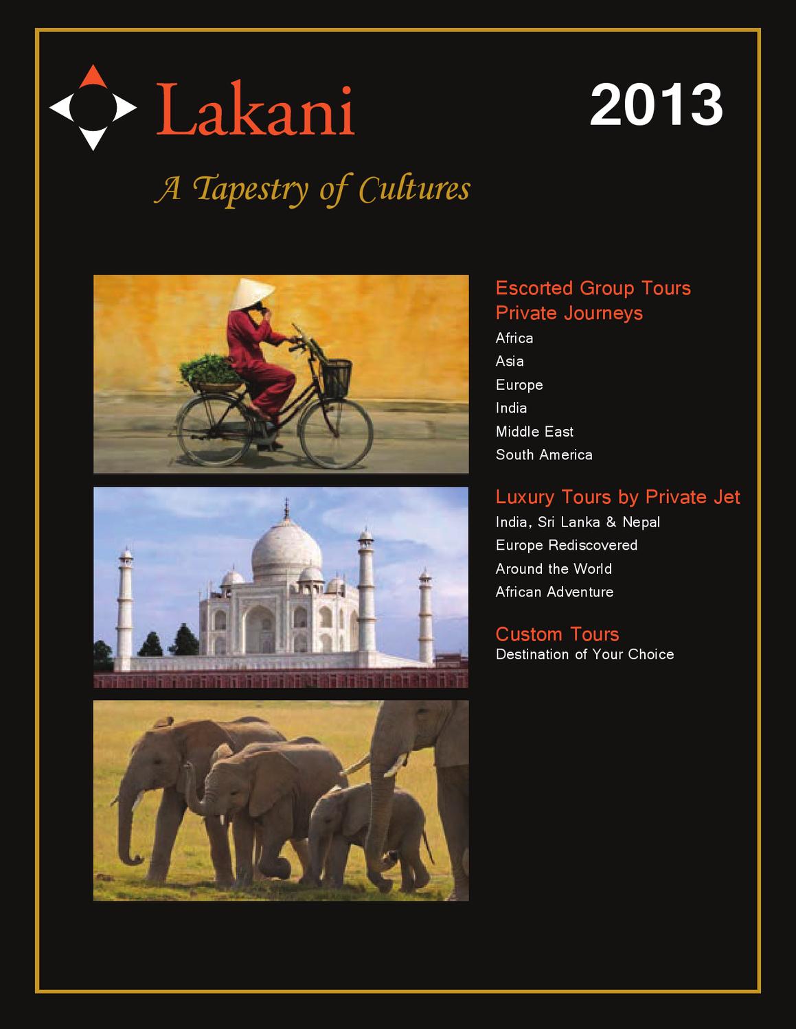 2013 A Tapestry of Cultures by Lakani World Tours - Issuu