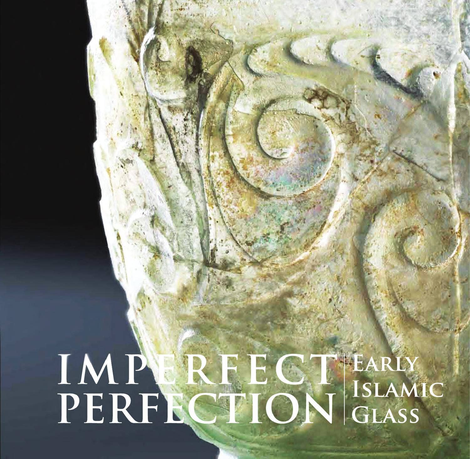Imperfect Perfection: Early Islamic Glass by Bloomsbury Publishing - Issuu