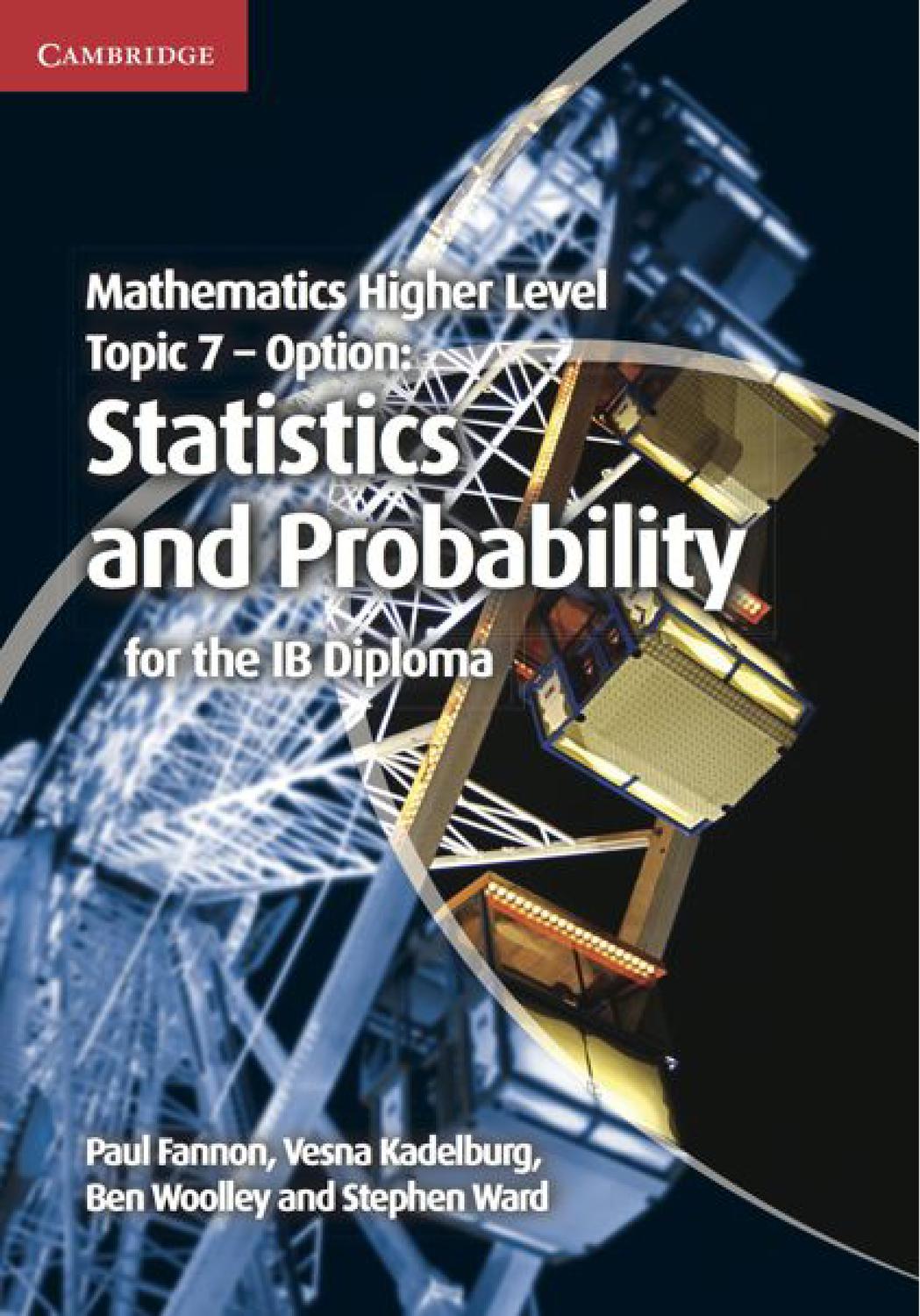 Mathematics Higher Level Topic 7 - Option: Statistics and Probability ...