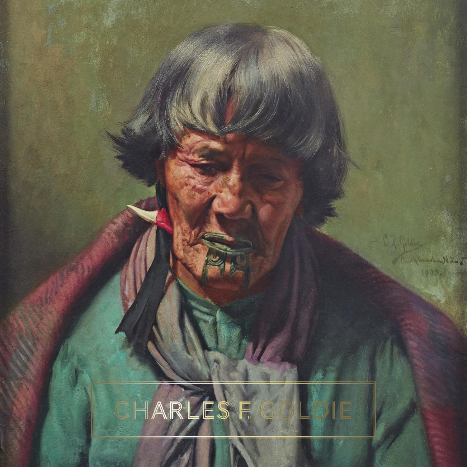 Charles F. Goldie: As Rembrant Would Have Painted the Maori by Gow ...