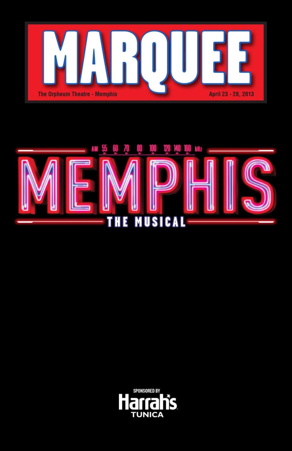 Memphis - The Musical Marquee by Orpheum Theatre - Issuu