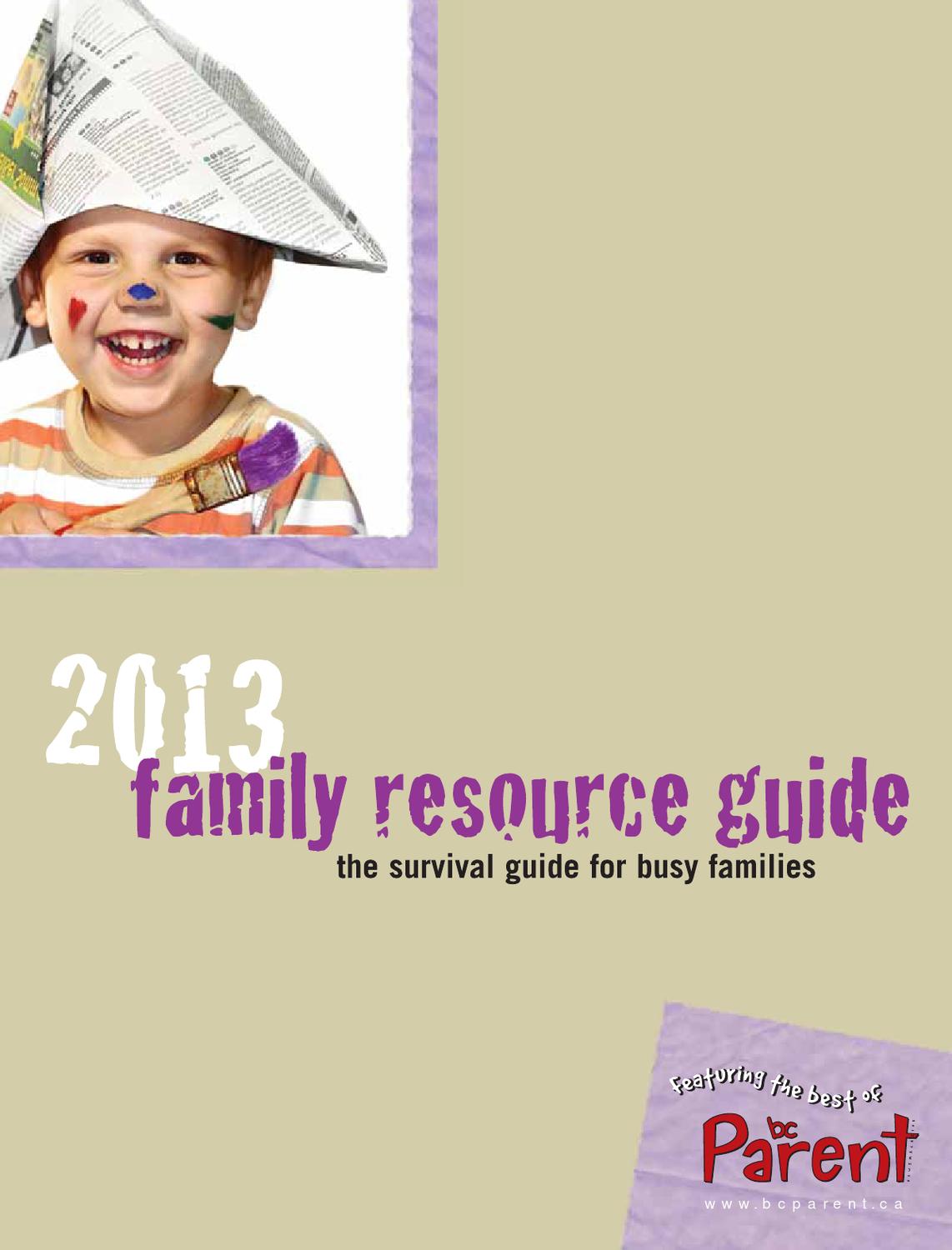 BC Parent 2013 Family Resource Guide by BC Parent Magazine - Issuu