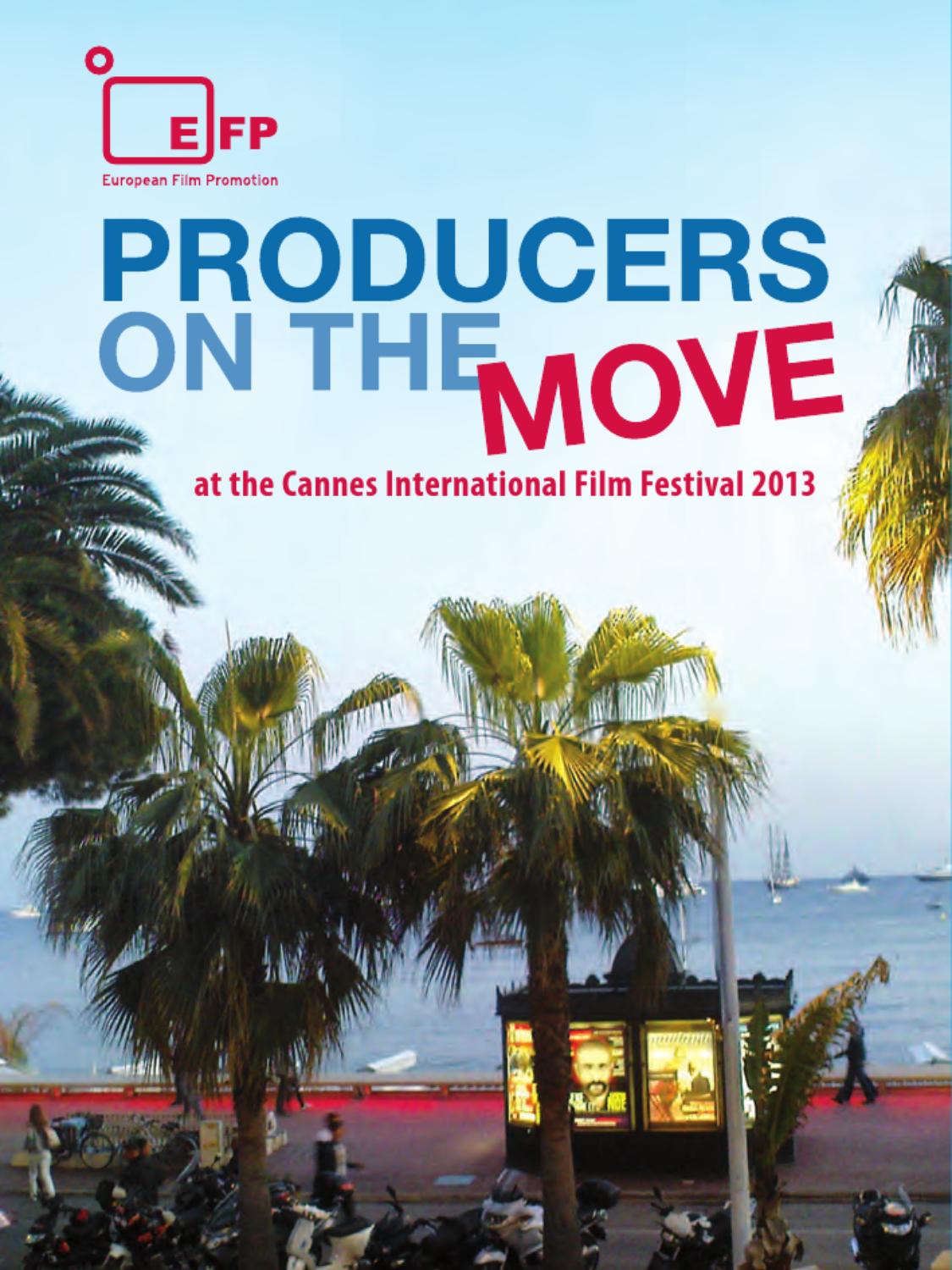 PRODUCERS ON THE MOVE 2013 by °efp - european film promotion - Issuu