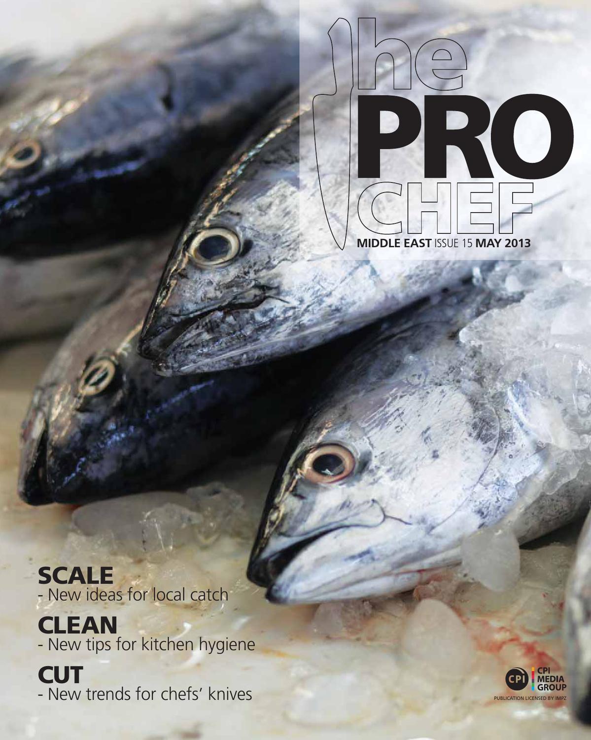 The Pro Chef, 2013 May by The Pro Chef Middle East - Issuu