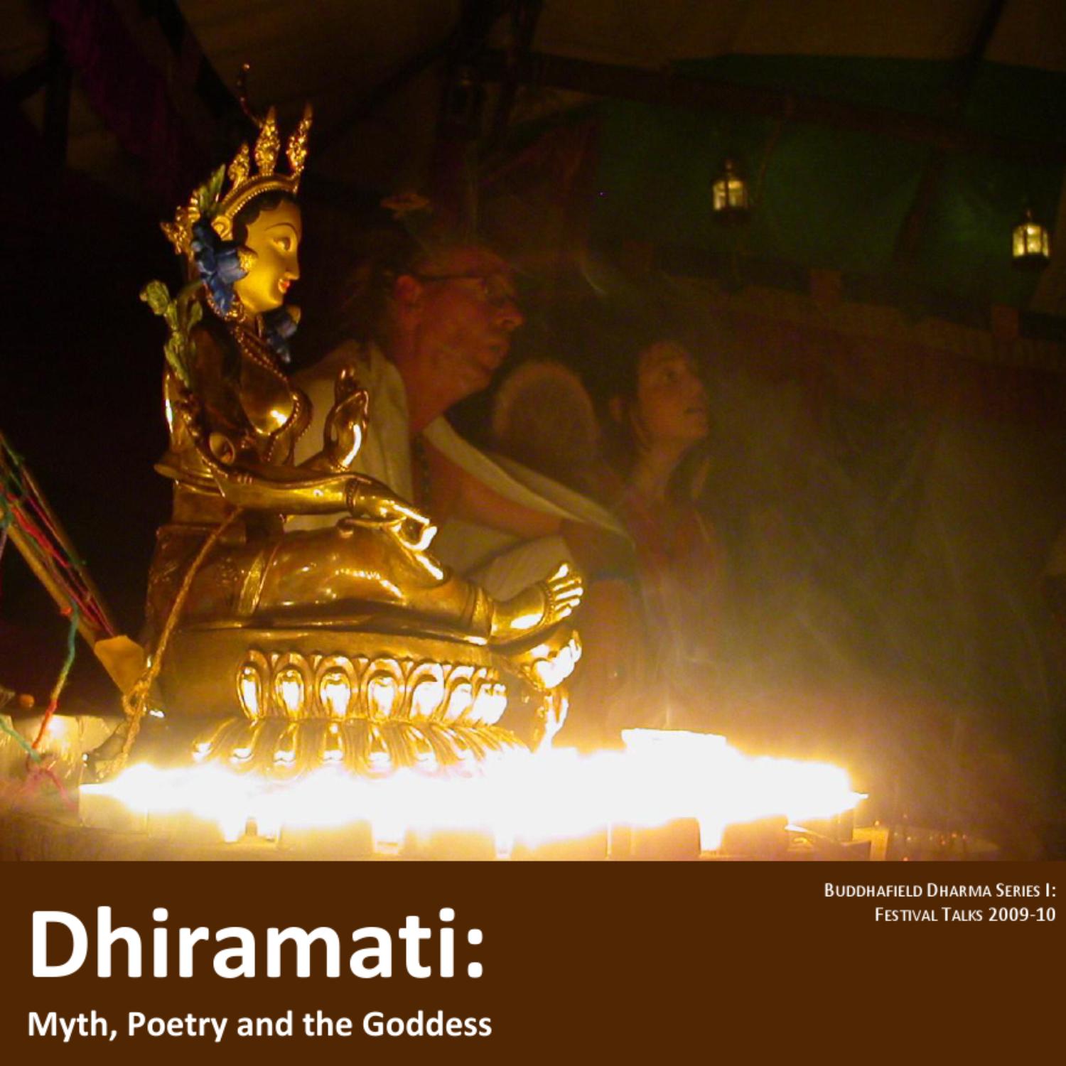 Dhiramati - Myth, Poetry and the Goddess by The Buddhist Centre Online ...