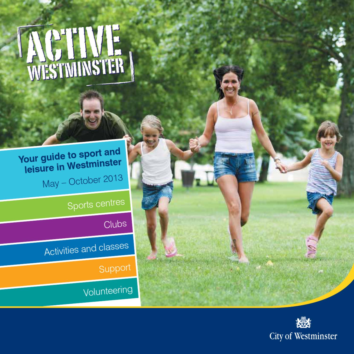 Active Guide Spring/Summer 2013 by Westminster City Council - Issuu