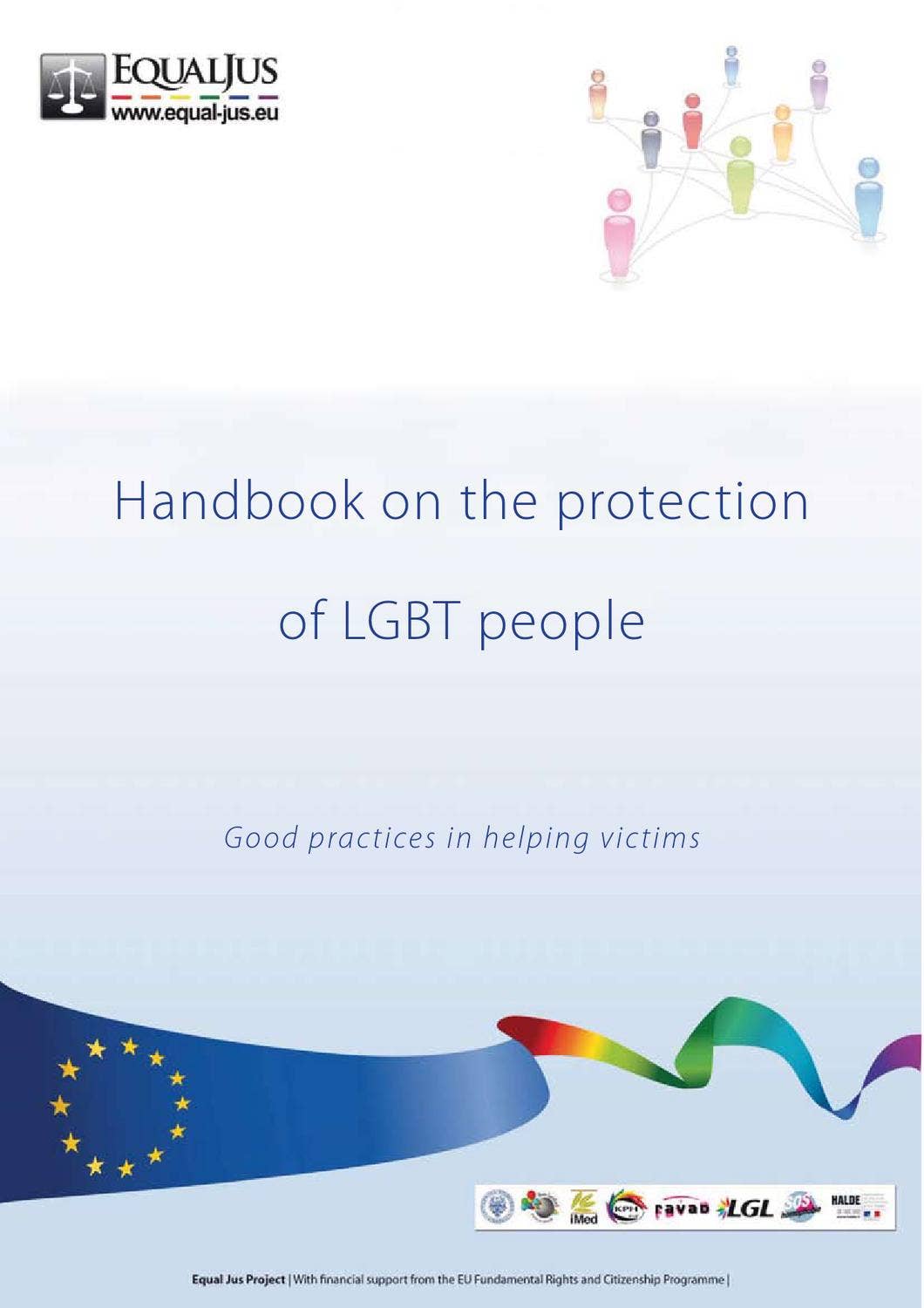 Handbook on the protection of LGBT people. Good practices in helping ...