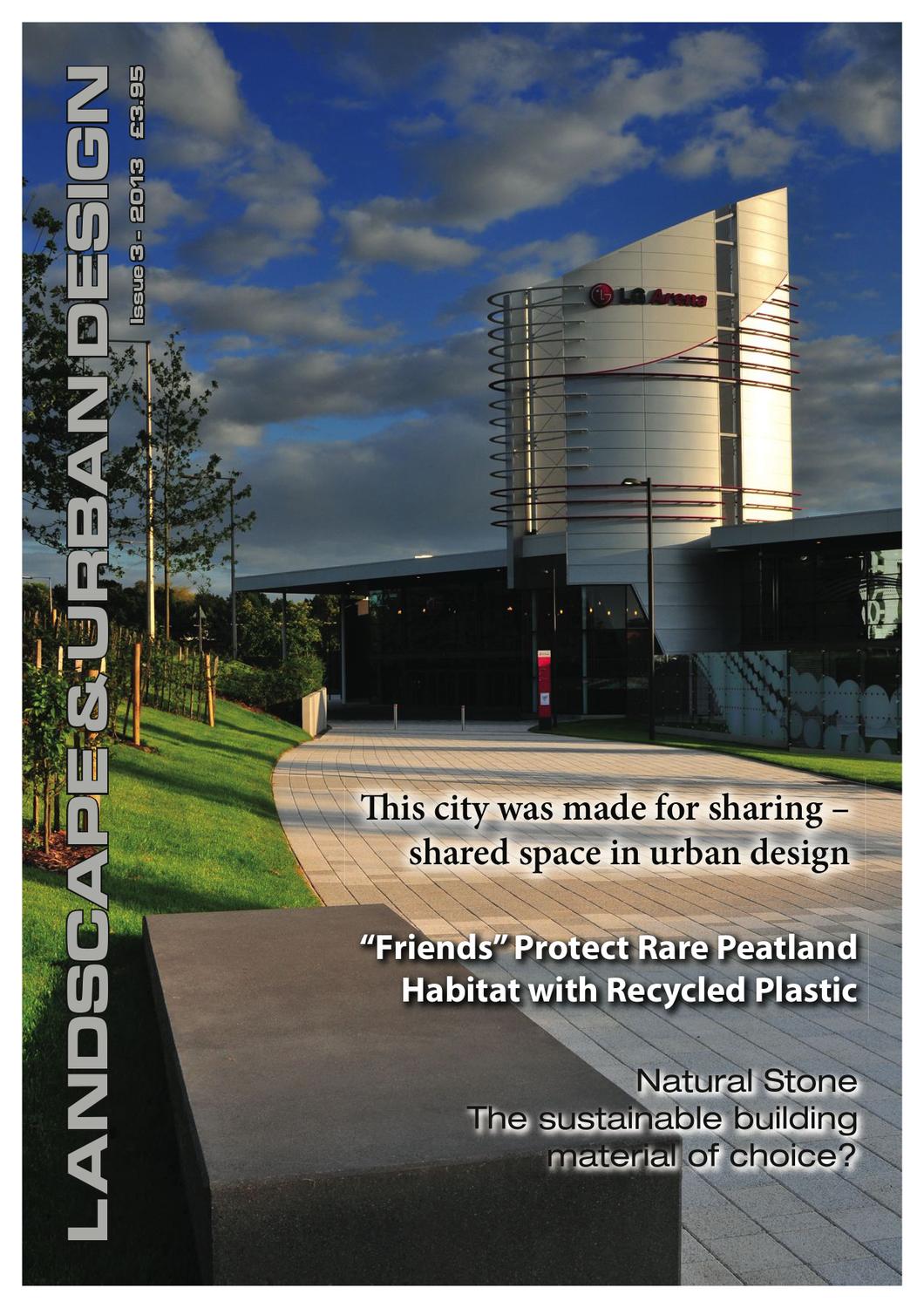 Landscape & Urban Design - Issue 3 2013 by MH Media Global - Issuu
