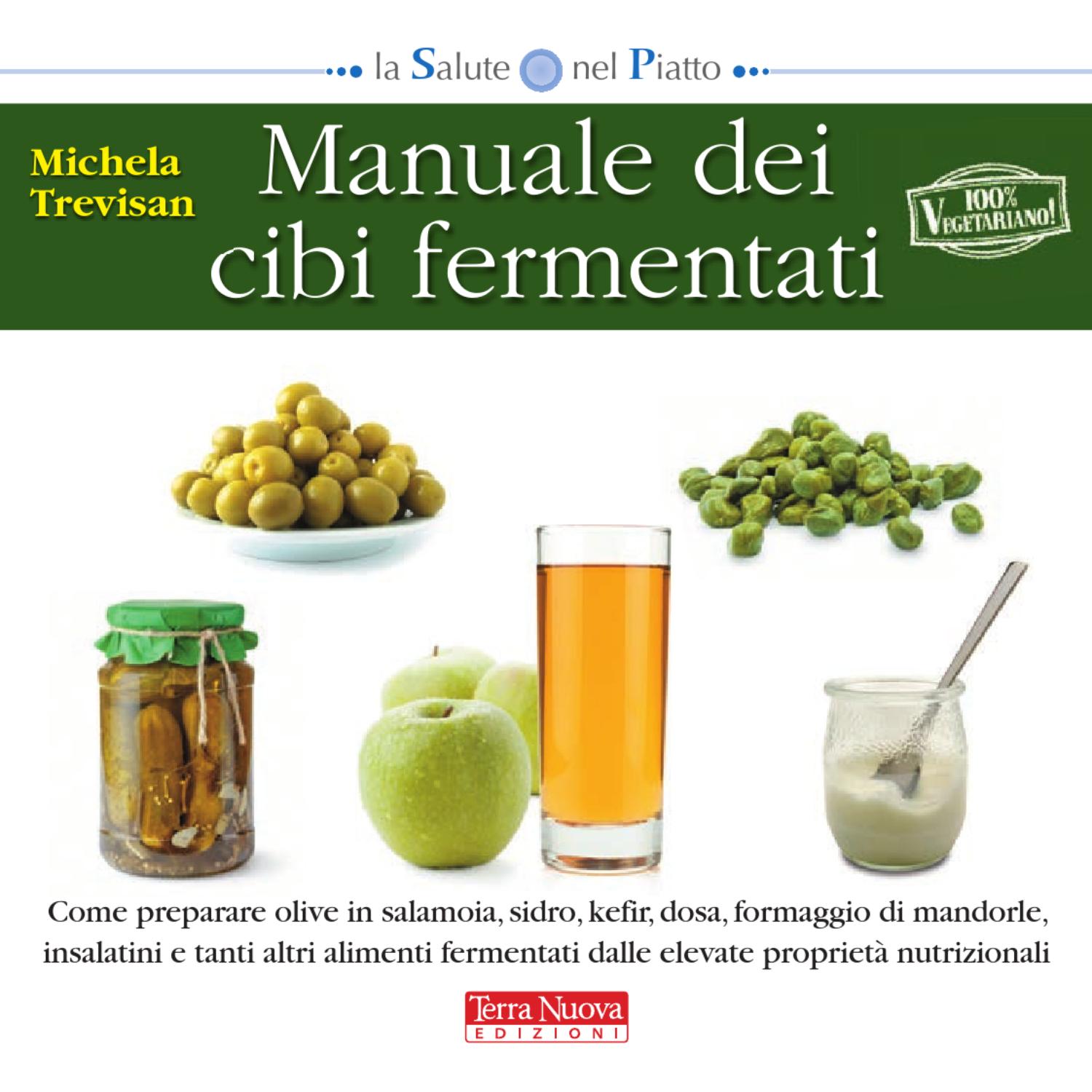 Manuale dei cibi fermentati by Terra Nuova Edizioni - Issuu