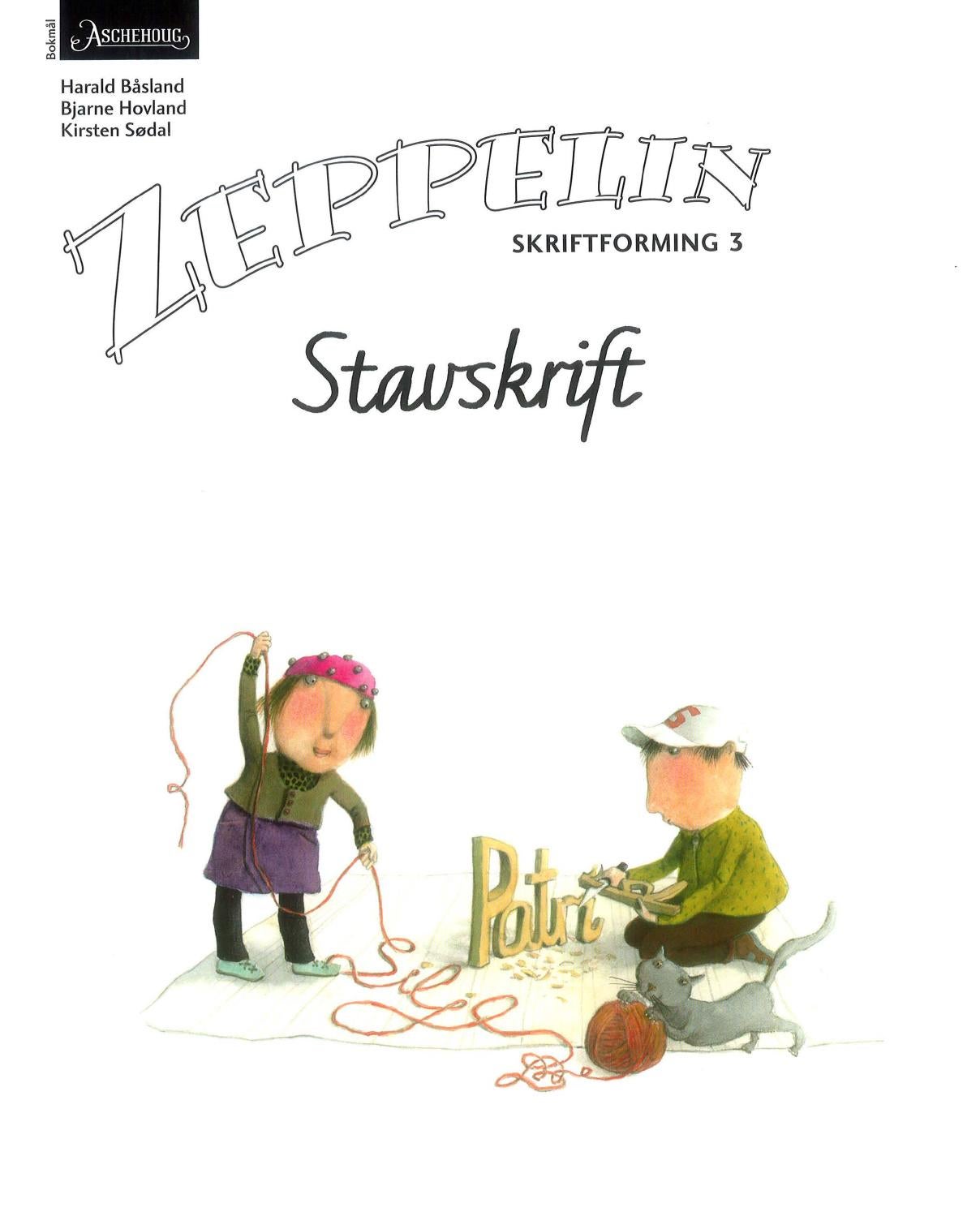 Zeppelin3 skriftforming stavskrift bm by Aschehoug - Issuu