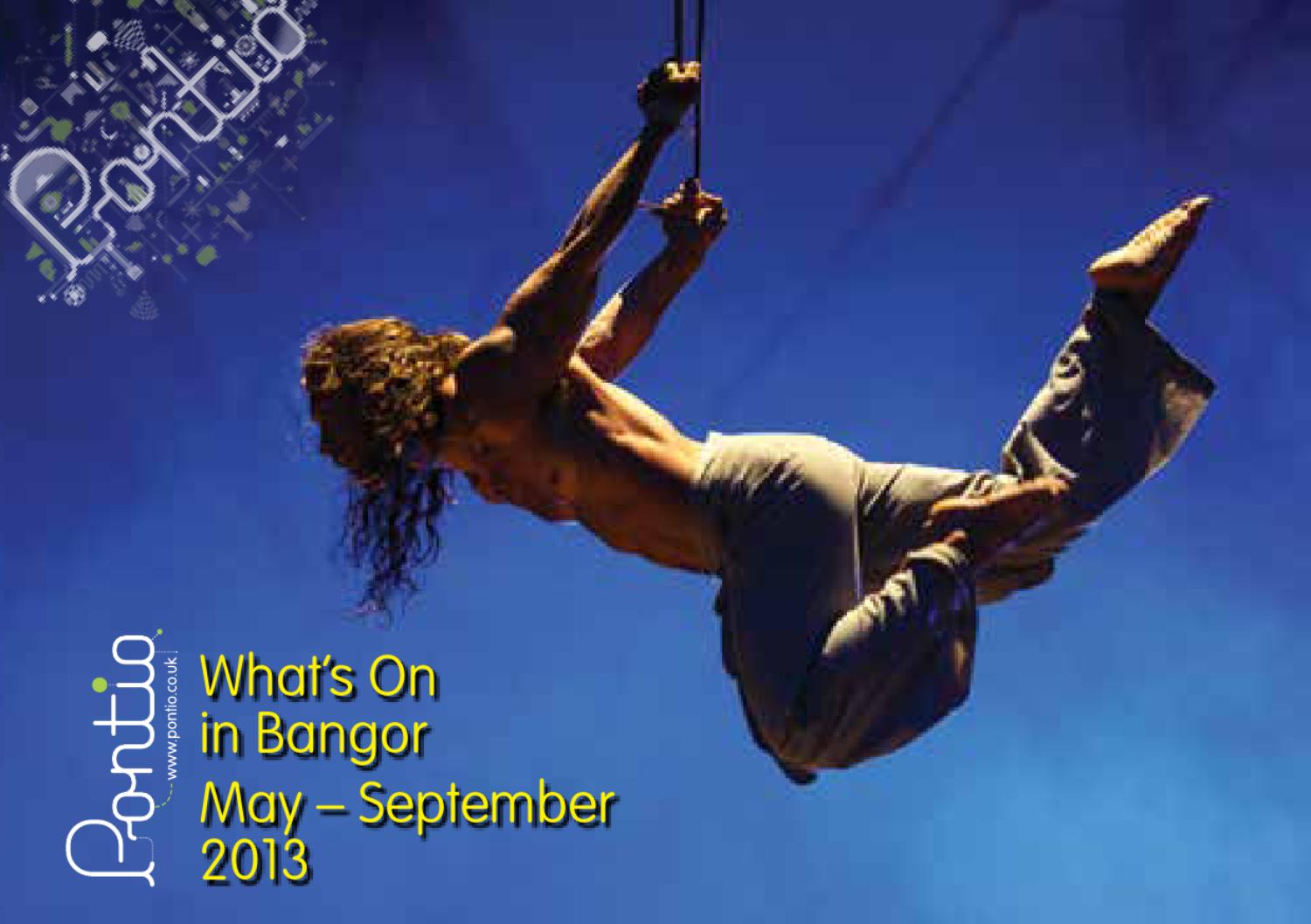 Pontio: What’s On in Bangor, May–September 2013 by Bangor University ...