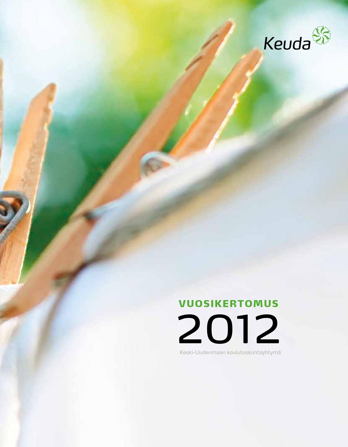 Keudan vuosikertomus 2012 by Keski-Uudenmaan koulutuskuntayhtymä Keuda ...