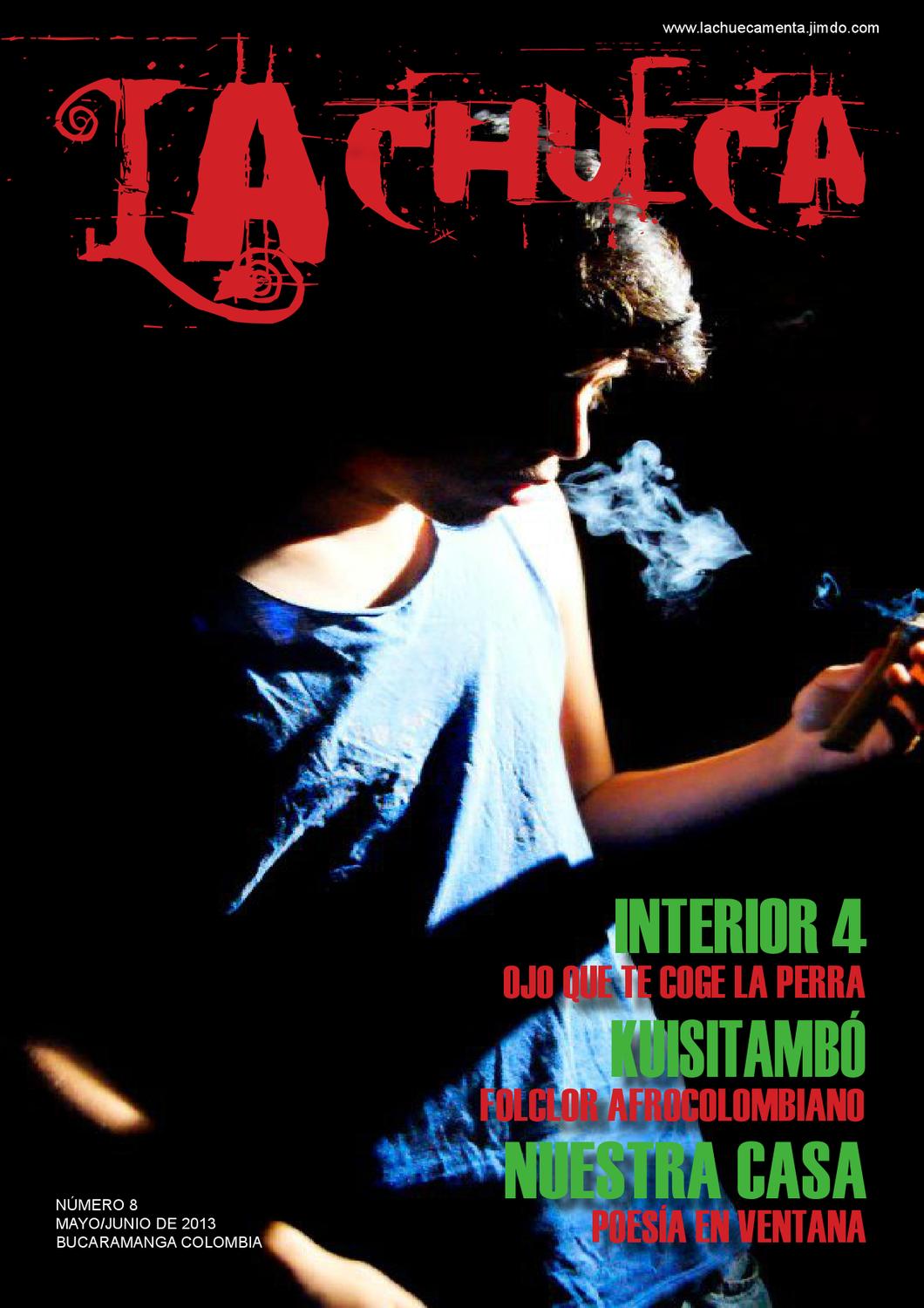 La chueca 8 by Revista La Chueca - Issuu