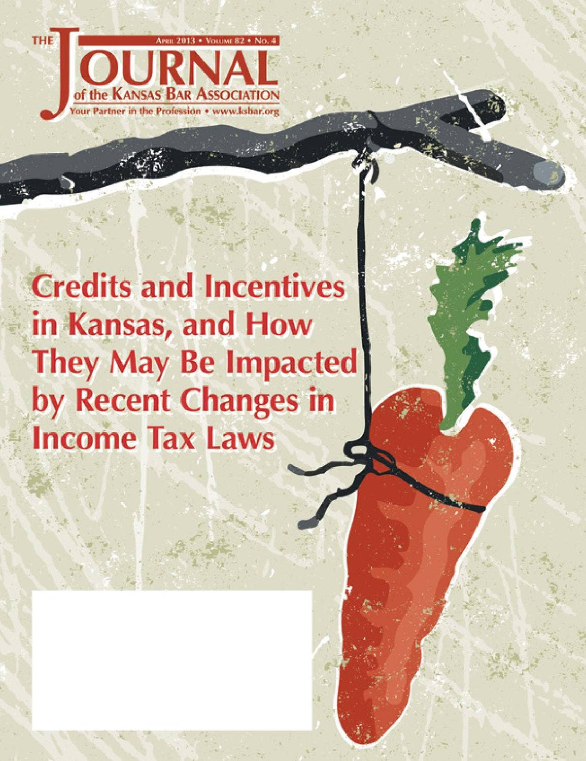April 2013 • Journal of the Kansas Bar Association by Kansas Bar ...