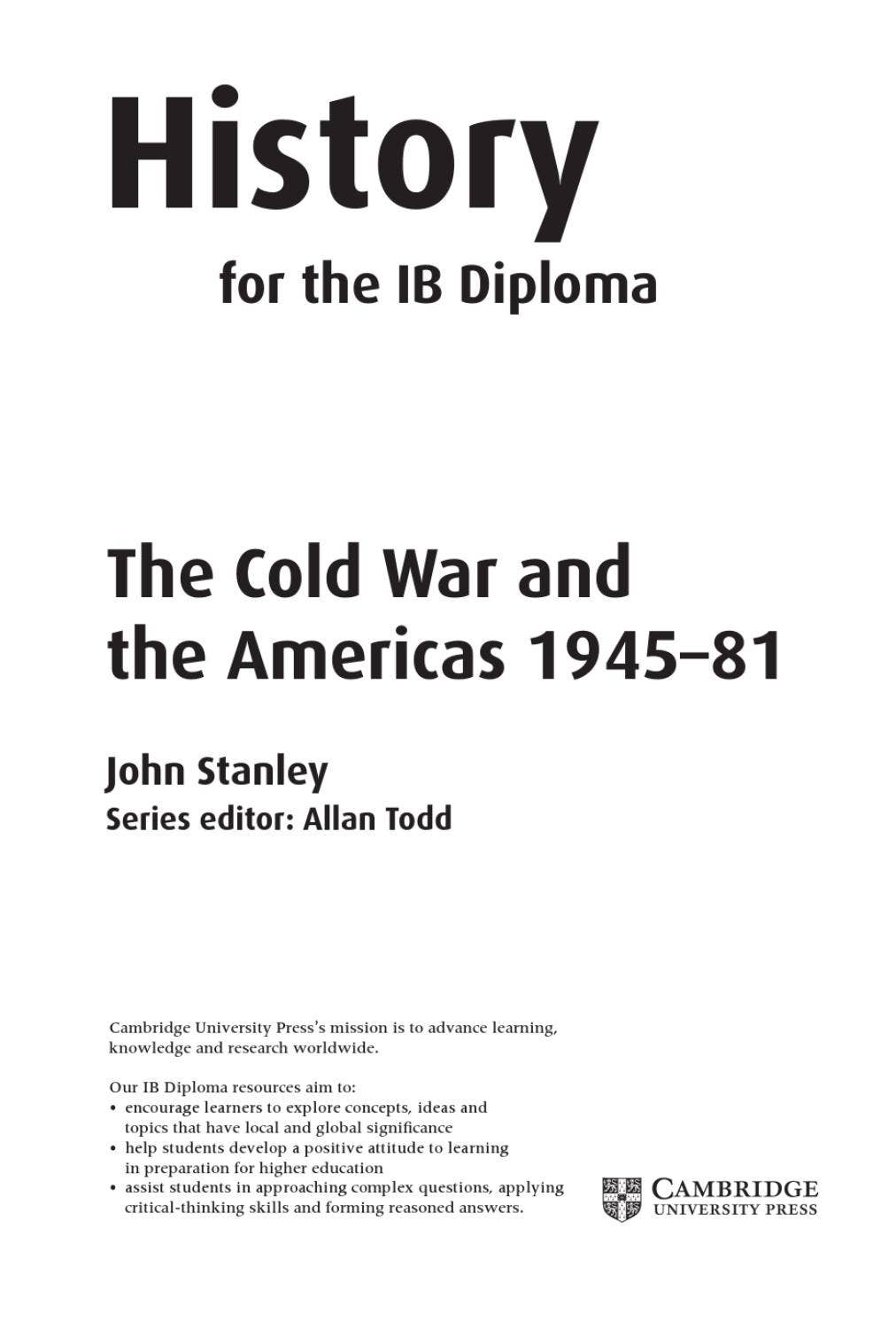 History for the IB Diploma: The Cold War and the Americas 1945–81 by ...