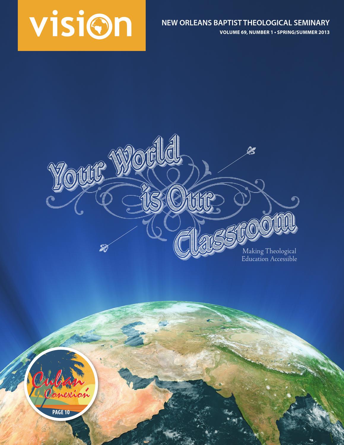 Vision Spring/Summer 2013 by New Orleans Baptist Theological Seminary ...