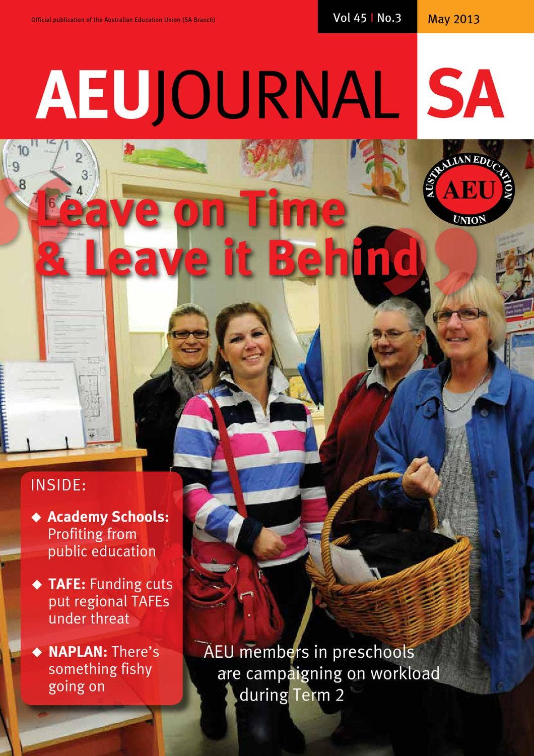 AEU Journal Vol 45 No. 03 by Australian Education Union (SA Branch) - Issuu