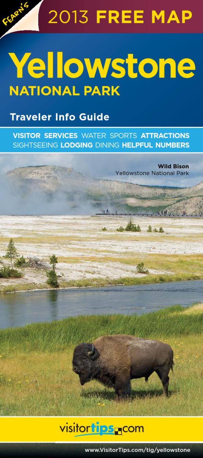 2013 Yellowstone Traveler Info Guide by Certified Folder Display - Issuu