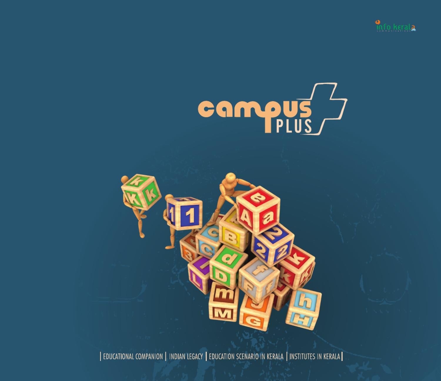Campus Plus 2013 by Info Kerala Communications Pvt. Ltd. - Issuu