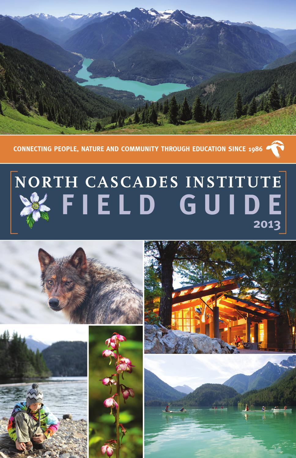 North Cascades Institute Field Guide 2013 by North Cascades Institute ...