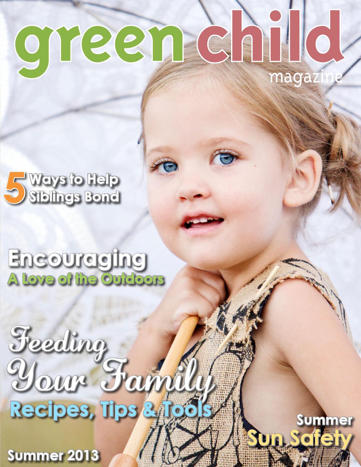 Summer 2013 Issue of Green Child Magazine by Green Child Magazine - Issuu