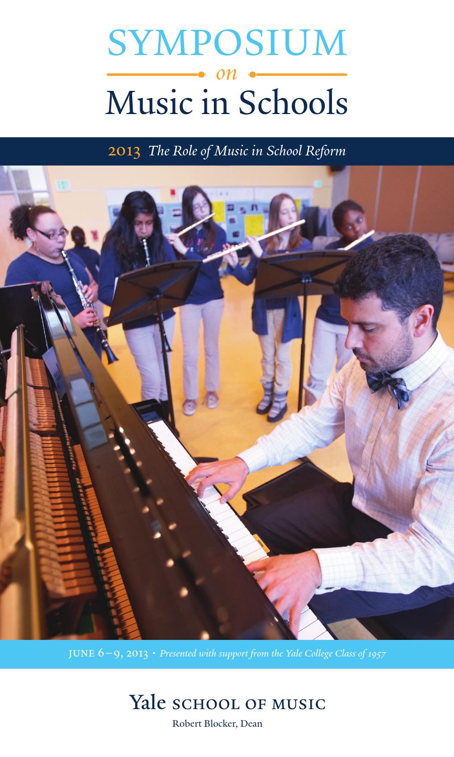 2013 Symposium on Music in Schools by Yale School of Music - Issuu