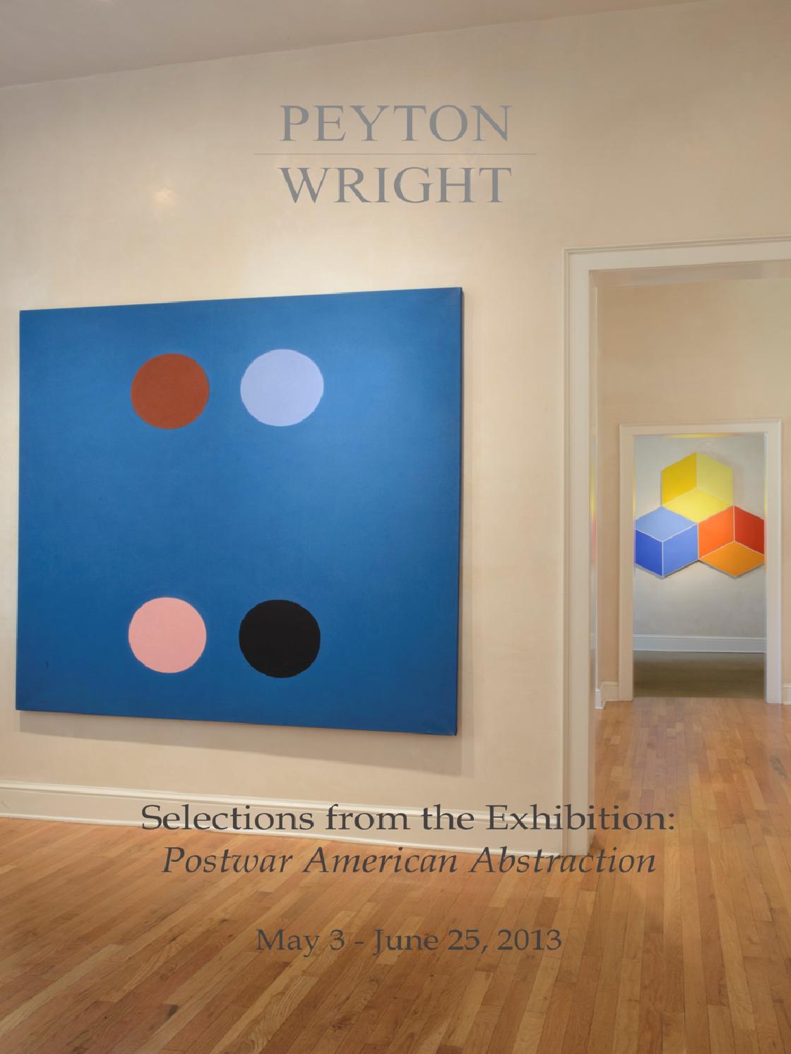 Peyton Wright Gallery Postwar American Abstraction by Peyton Wright Gallery - Issuu