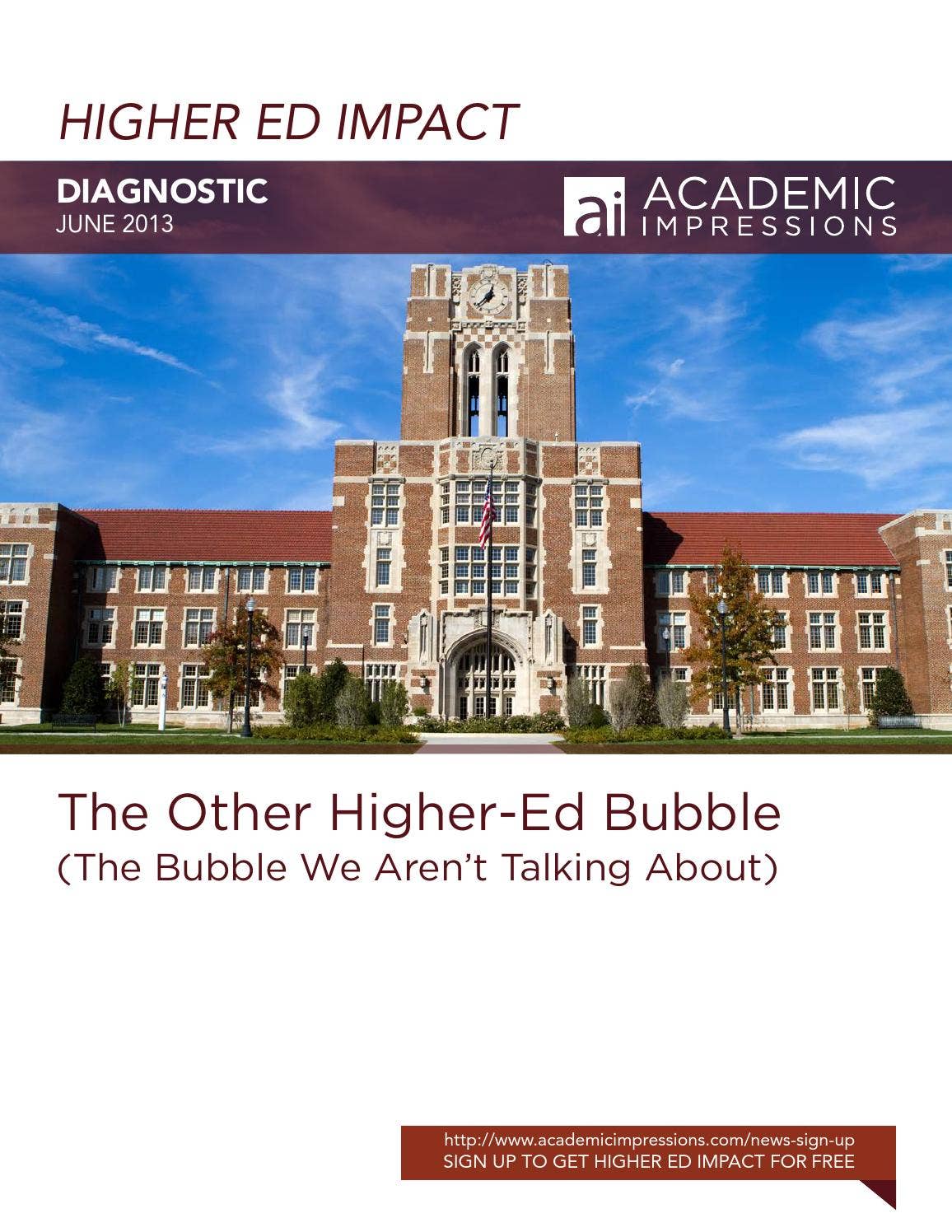 The Other Higher-Ed Bubble by Academic Impressions - Issuu