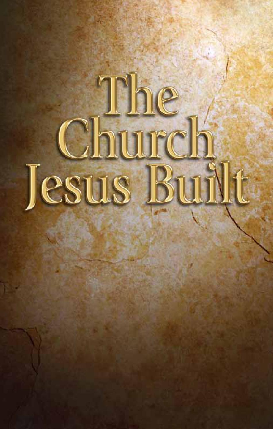 Bible Study Aid - The Church Jesus Built by United Church of God, an ...