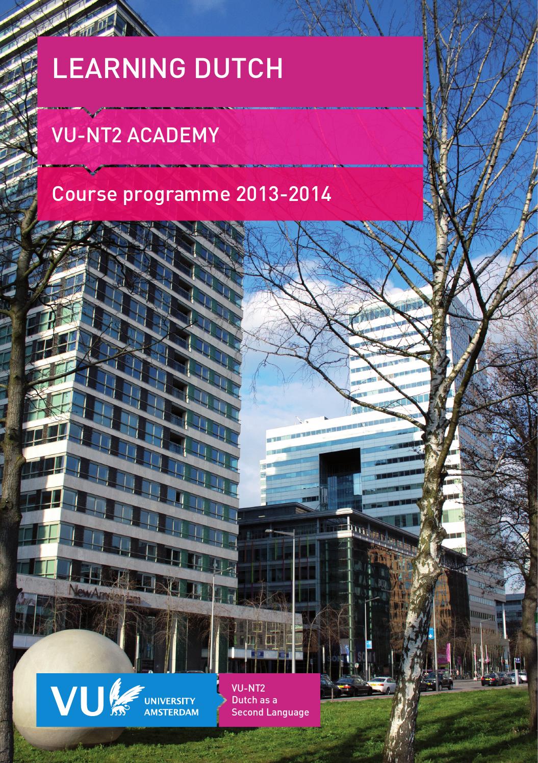 VU NT2 Academy course programme 2013 2014 by Vrije Universiteit ...