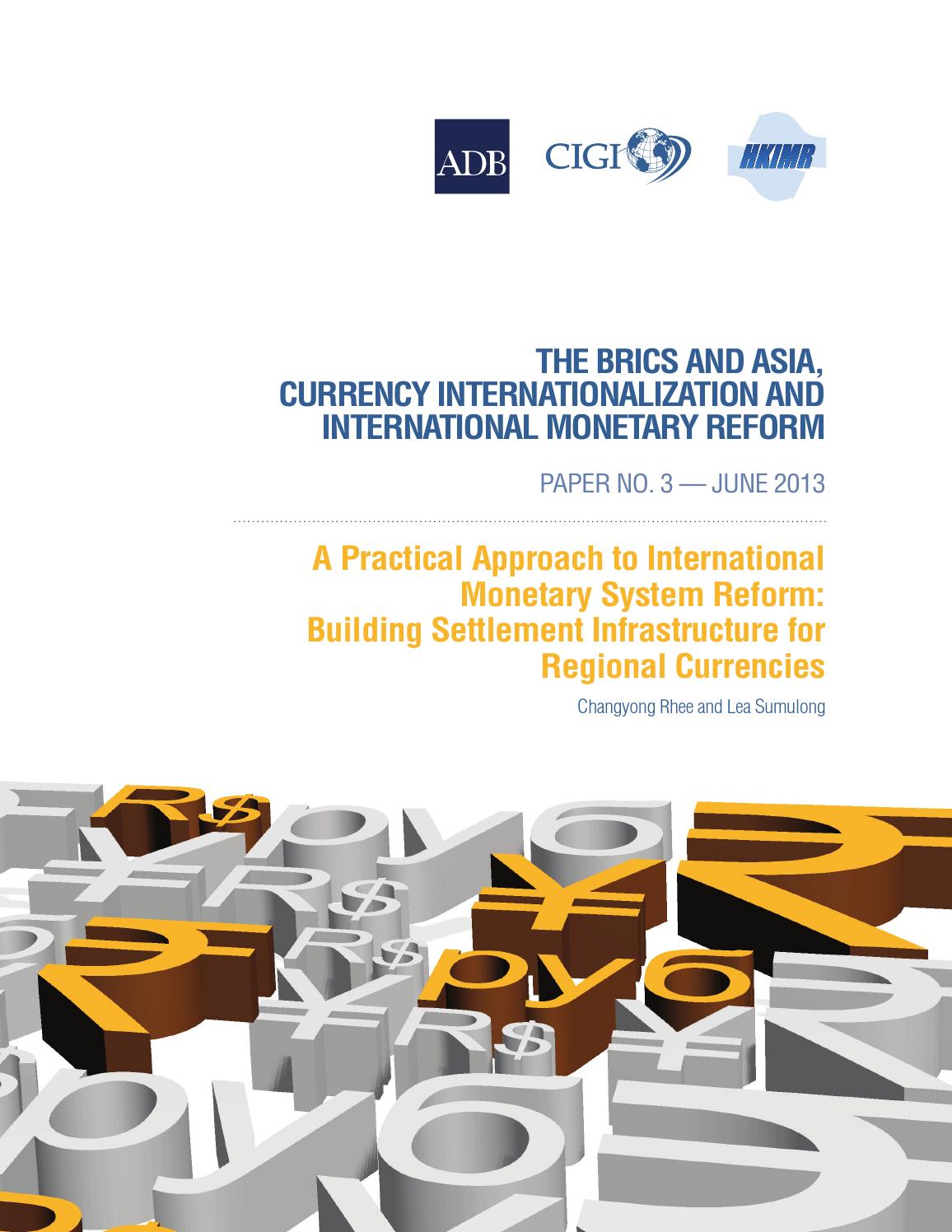A Practical Approach to International Monetary System Reform: by Centre ...