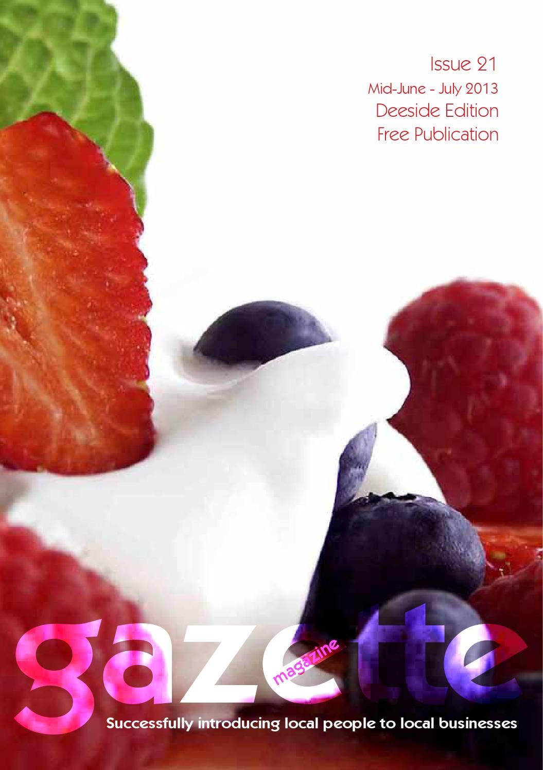 Issue 21 Deeside Gazette by gazette magazines - Issuu