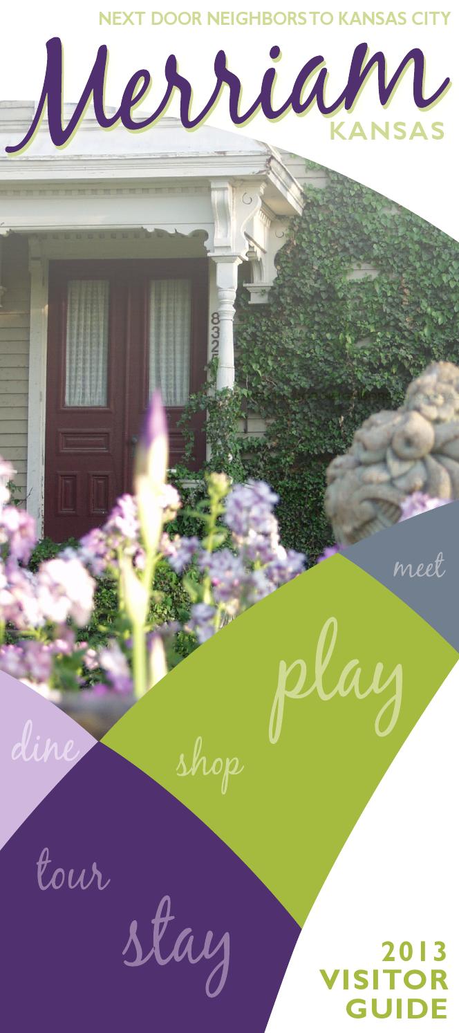 2013 Merriam Visitors Guide by City of Merriam, Kansas - Issuu