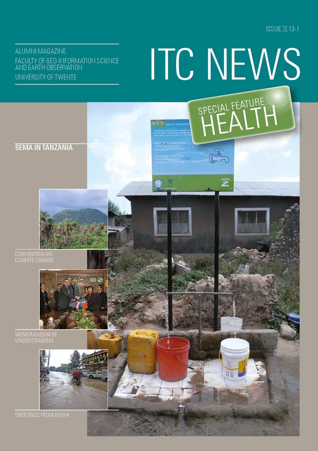 ITC News 2013 Q1 by Faculty of Geo-Information Science and Earth ...