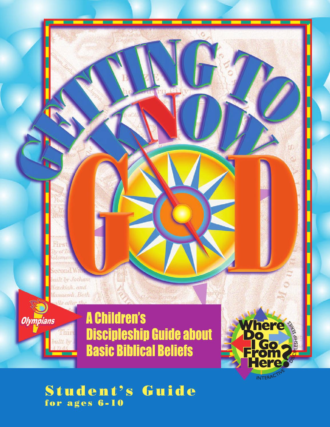WDIGFH Getting To Know God (6-10 student sample) by Word of Life ...