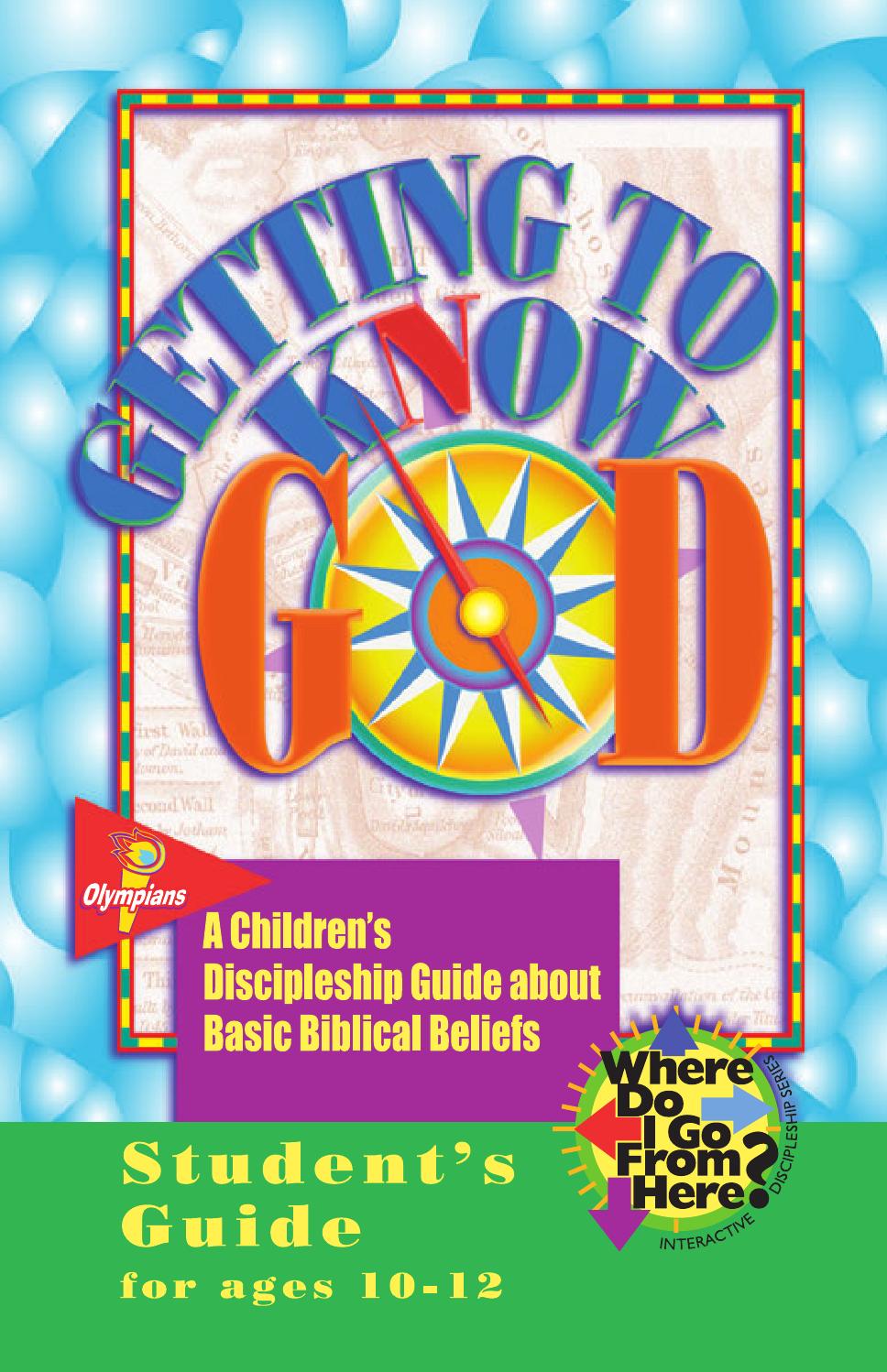 WDIGFH Getting To Know God (10-12 student sample) by Word of Life ...